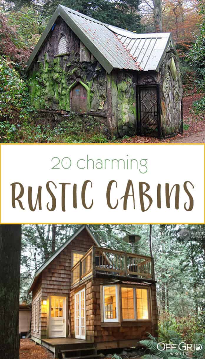20 Exquisitely Charming Rustic Cabins - Off Grid World