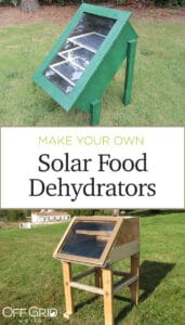2 DIY Solar Dehydrators for Home Food Preservation - Off Grid World